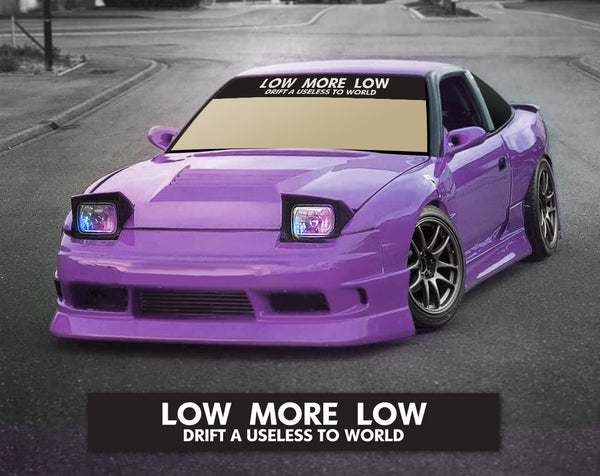 LOW MORE LOW - WINDSHIELD BANNER – driftstickers